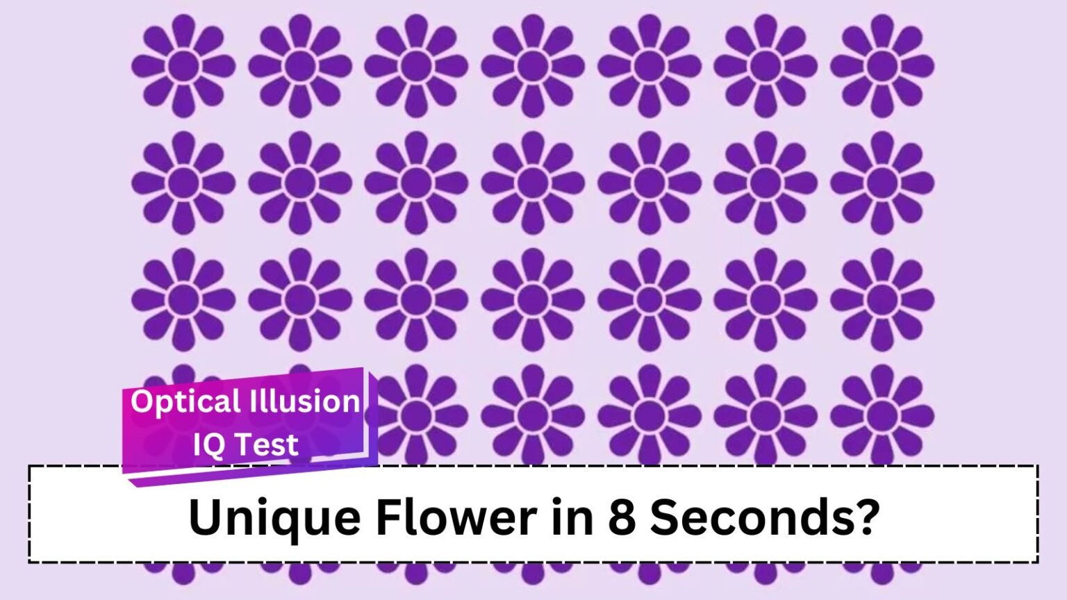 Optical Illusion IQ Test : Can You Spot the Unique Flower in 8 Seconds?